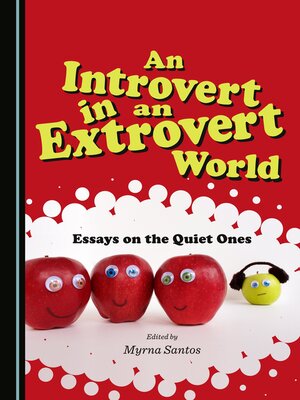 An Introvert in an Extrovert World by Myrna Santos · OverDrive: Free ebooks, audiobooks & movies ...